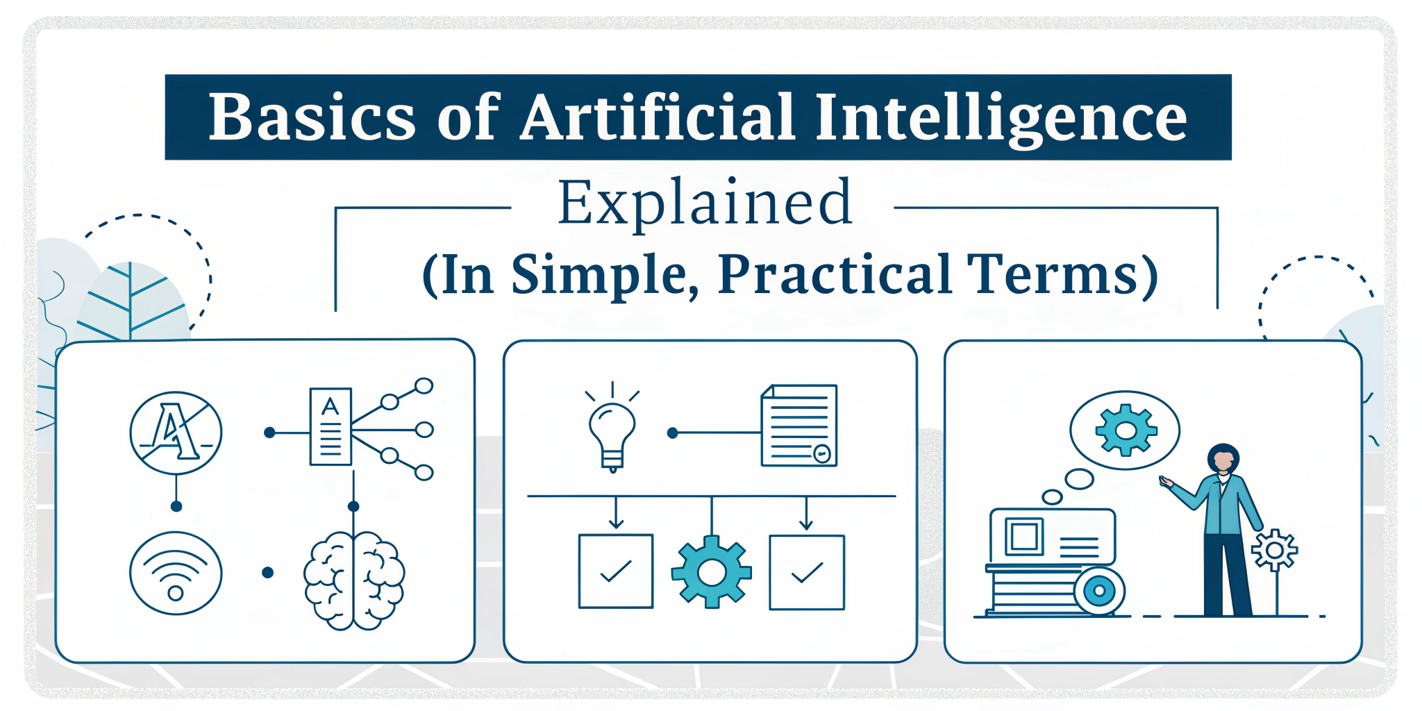 Basics of Artificial Intelligence Explained Simply 2026